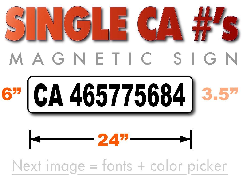 CA Number Magnet Sign for Trucks 24x6" magnetic sign for California